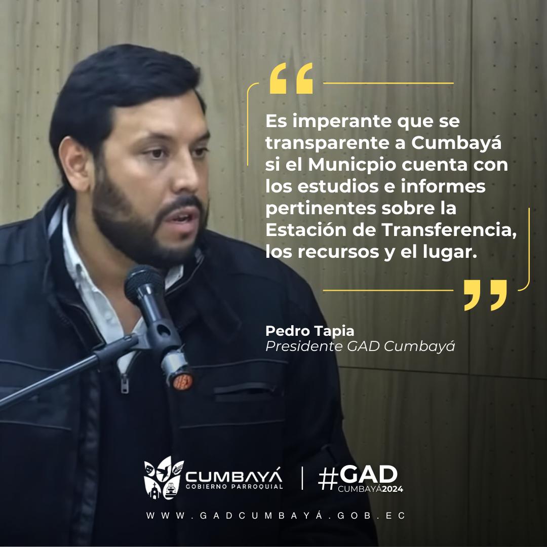 GAD de Cumbayá presenta postura sobre Proyecto de Estación de ...